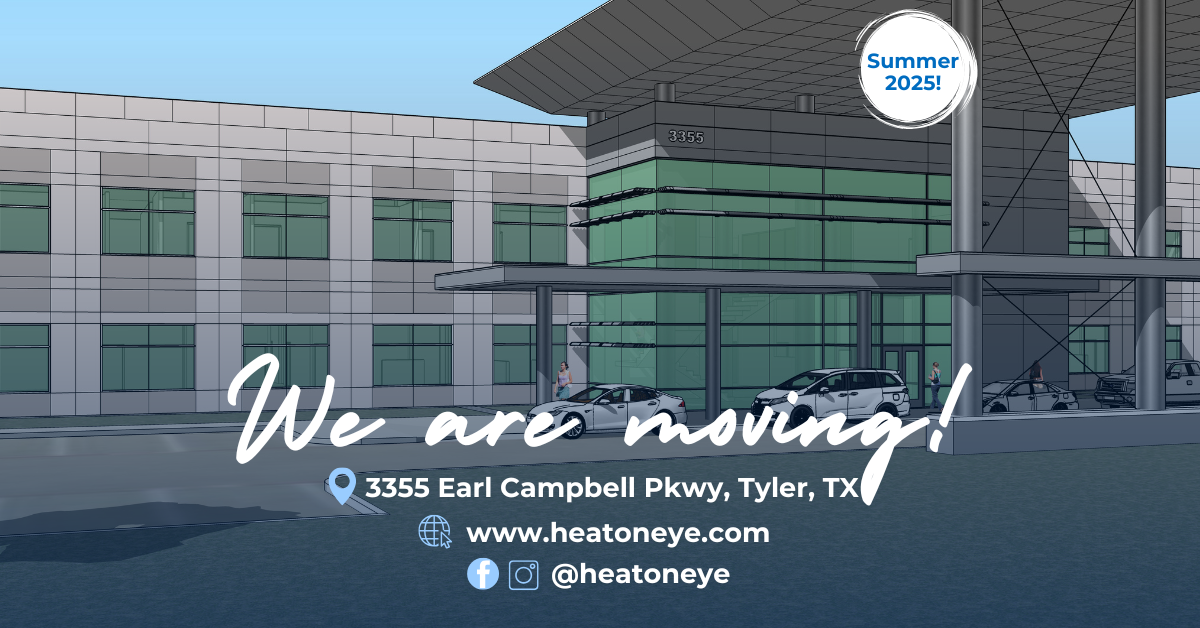 Tyler Office | Heaton Eye Associates Treatment Options | Heaton Eye ...